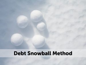 Debt Snowball Method: What It Is and How Does It Work?